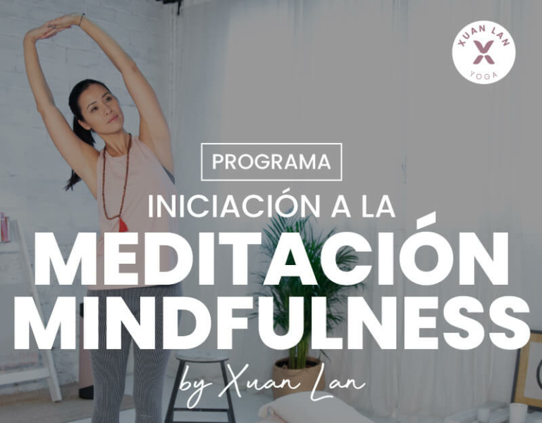 Mindfulness para principiantes | Aclarando dudas frecuentes - Xuan Lan Yoga
